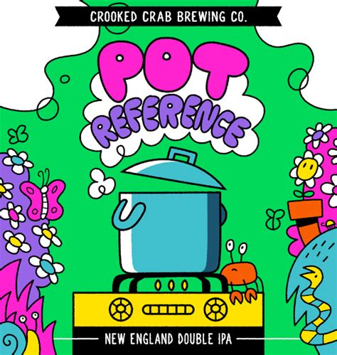 Pot Reference Crooked Crab Brewing Company Untappd