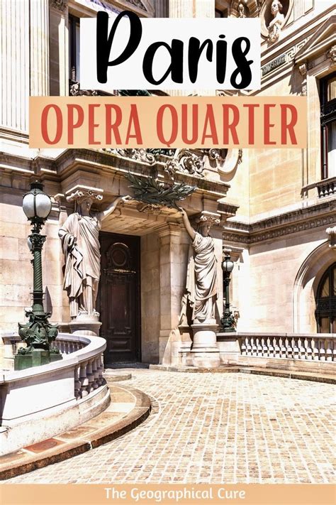 Top Attractions In Paris Opera District The 9th Arrondissement Paris Trip Planning Paris