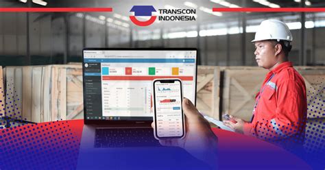 Transcon Indonesia Steps To Digitalization In The Logistics Business