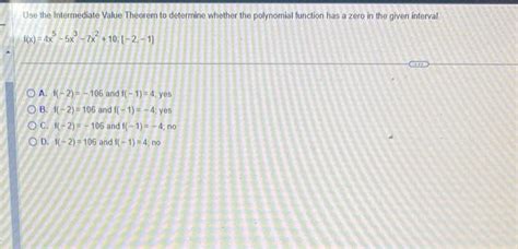 Solved Use The Intermediate Value Theorem To Determine