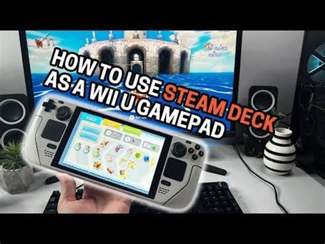 I Made A Brief Tutorial On How To Use Your Steam Deck As A Wireless Wii