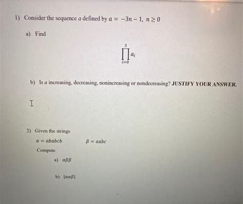 solved 1 consider the sequence a defined by a 3n 1 n20