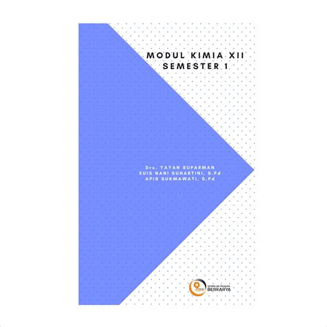 Modul Kimia Kelas Xii Semester 1 Ssc Smanka Shopping Centre