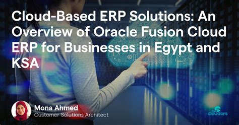 Cloud Based Erp Solutions An Overview Of Oracle Fusion Cloud Erp For