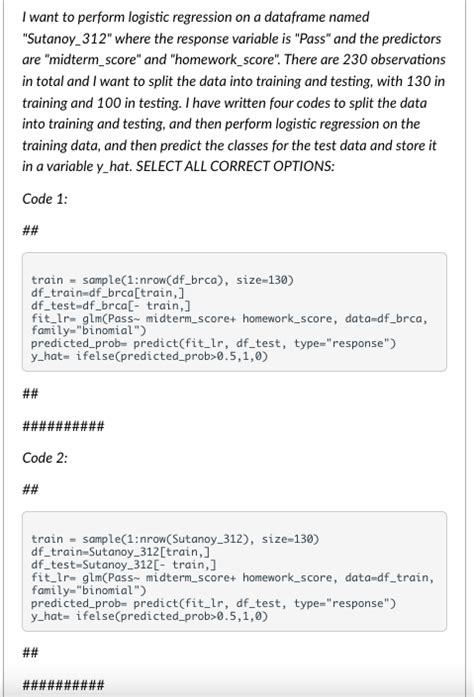 Solved I Want To Perform Logistic Regression On A Dataframe