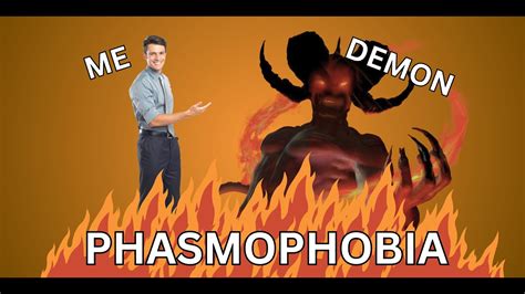 Craziest Demon In Phasmophobia Youtube