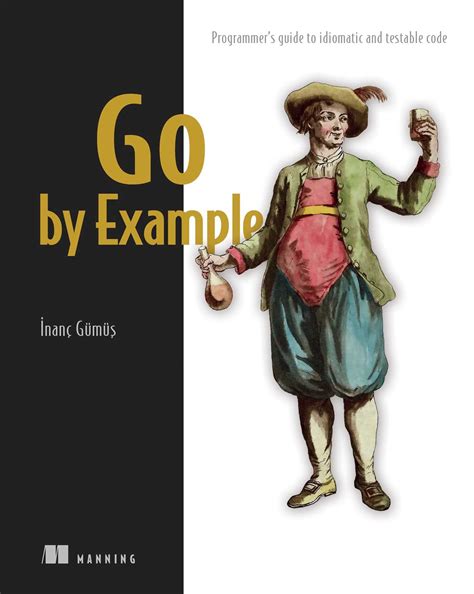 Go By Example Book By Inanc Gumus Official Publisher Page Simon And Schuster