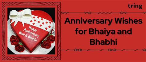 Anniversary Wishes For Bhaiya And Bhabhi To Make Them Feel Special
