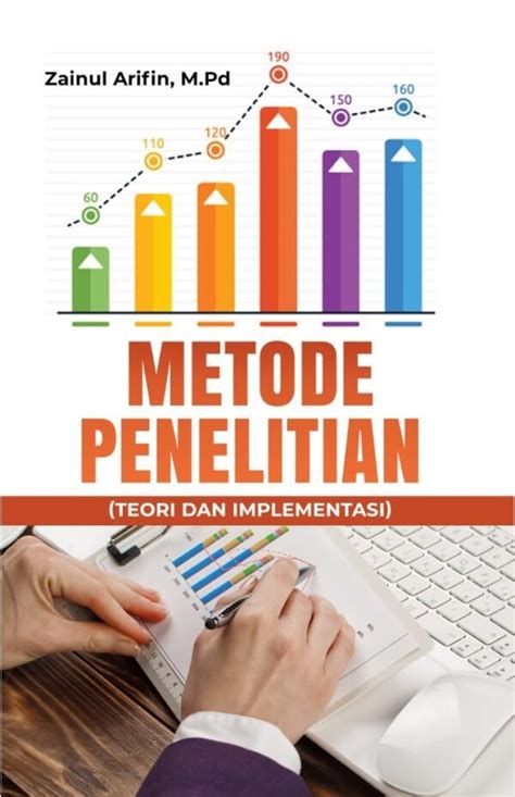Metode Penelitian Teori Dan Implementasi Penerbit Kbm Indonesia Group