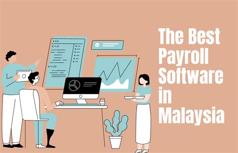 How To Choose The Best Payroll Software Malaysia