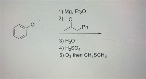 Answered 1 Mg Et20 2 O Ci Ph 3 H30 4 H2so4… Bartleby