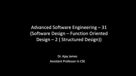Advanced Software Engineering 31software Design Function Oriented