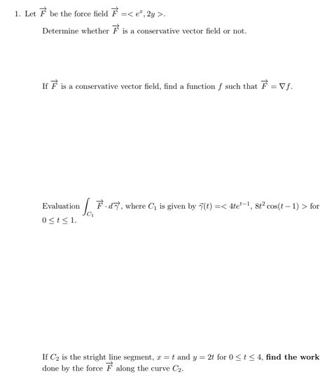 solved let vec f ﻿be the force field
