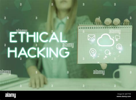 Inspiration Showing Sign Ethical Hacking Word For Act Of Locating Weaknesses And