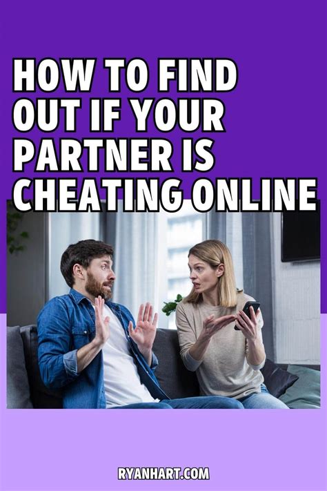 How To Find Out If Your Partner Is Cheating Online Ryan Hart