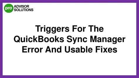 Ppt Learn How To Resolve Quickbooks Sync Manager Error Issue