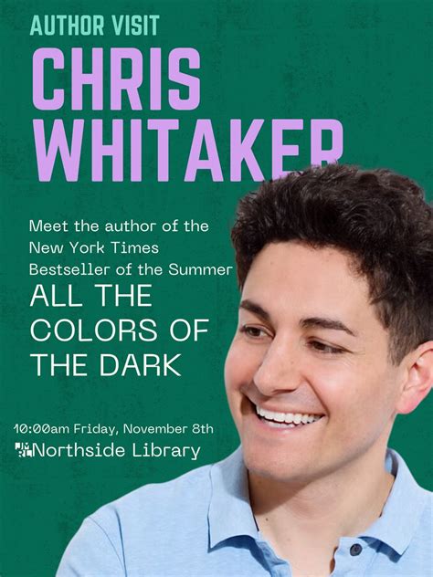 Northside Library Welcomes Ny Times Bestselling Author Chris Whitaker