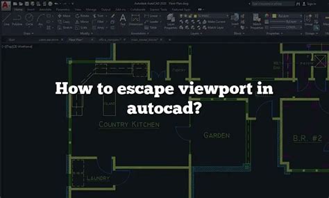 How To Escape Viewport In Autocad Caddikt
