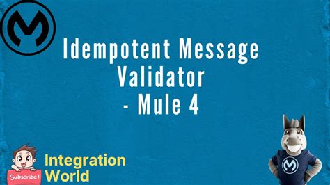 Idempotent Message Validator Step By Step Explanation Youtube