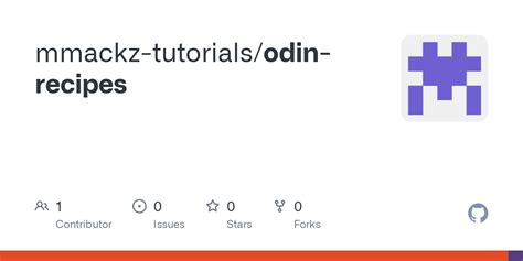 Github Mmackz Tutorialsodin Recipes