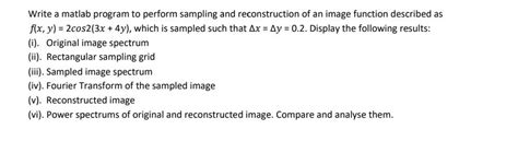 Solved Write A Matlab Program To Perform Sampling And