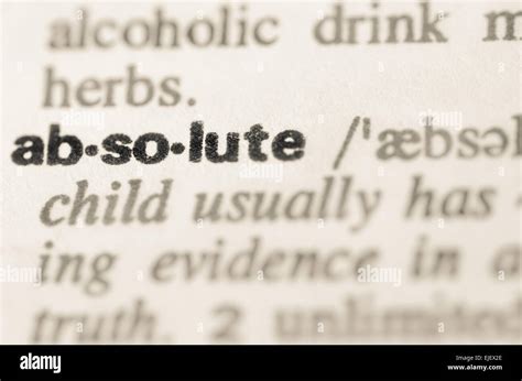 Definition Of Word Absolute In Dictionary Stock Photo Alamy