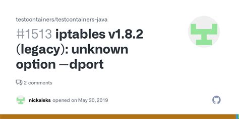 Iptables V Legacy Unknown Option Dport Issue Testcontainers Testcontainers