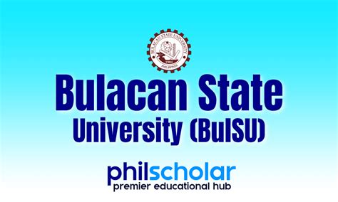 Bulacan State University Bulsu Philscholar