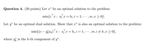 Question 4 20 Points Let X Be An Optimal Solution Chegg Com
