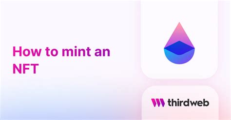 How To Mint An Nft Step By Step Guide