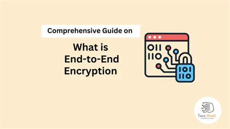 What Is End To End Encryption And How Does It Work Learn Computer Science Technology Easily