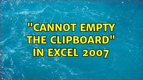 Excel Clipboard Cannot Be Emptied Another Program At Yvonne Hosford Blog