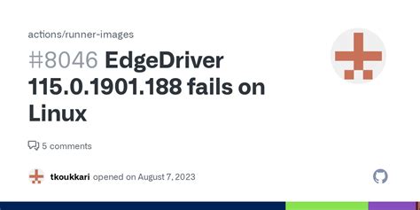 EdgeDriver Fails On Linux Issue Actions Runner Images GitHub