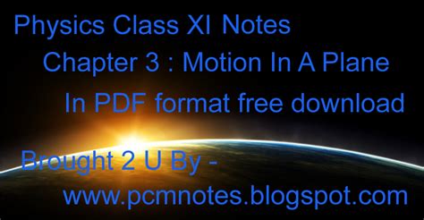 Motion In A Plane Chapter Notes Free Download Pdf Pcm Notes