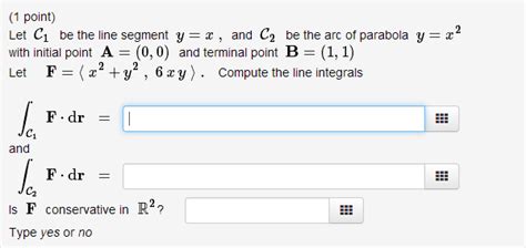 solved let c 1 be the line segment y x and c 2 be the arc