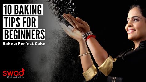 10 Baking Tips for Beginners | Baking Tips & Tricks | How to Improve Your Baking | swadcooking ...