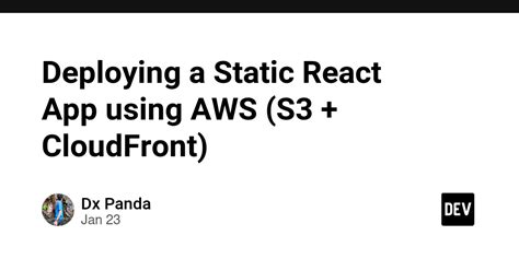 Deploying A Static React App Using Aws S3 Cloudfront Dev Community