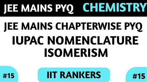 Iupac Nomenclature Jee Mains Pyq