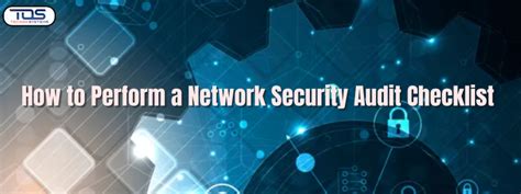 network security audit checklist every business should follow