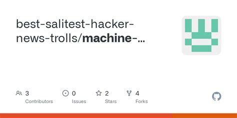 GitHub Best Salitest Hacker News Trolls Machine Learning Engineers