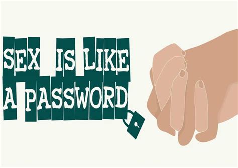 How To Have Safe Sex Sex Is Like A Password Best When Kept Safe Truly Madly