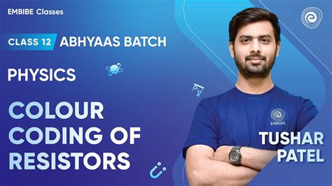 Colour Coding Of Resistors Class 11 Physics Tushar Patel Embibe