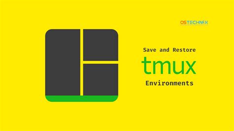 save and restore tmux environments across reboots in linux ostechnix