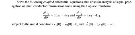 Solved Solve The Following Coupled Differential Equations