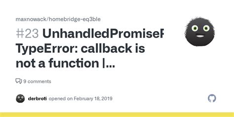 Unhandledpromiserejectionwarning Typeerror Callback Is Not A Function Typeerror Callback