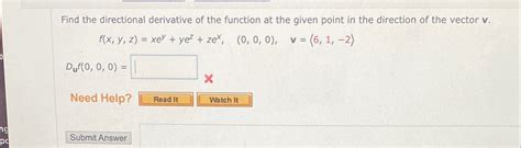 Solved Find The Directional Derivative Of The Function At Chegg