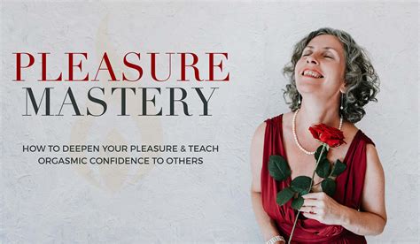 Orgasmic Mastery Free Online Workshop With Orgasm Coach Mangala Holland