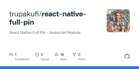 GitHub Trupakufi React Native Full Pin React Native Full Pin Javascript Module