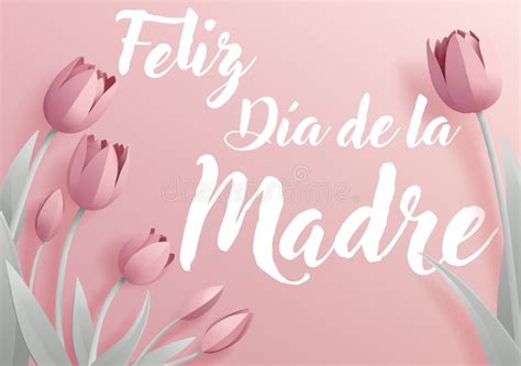 Mothers Day Spanish Feliz Dia De La Madre Design Stock Vector