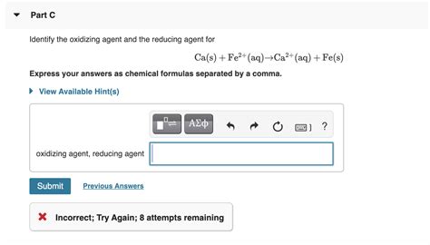 Solved Part C Identify The Oxidizing Agent And The Reducing